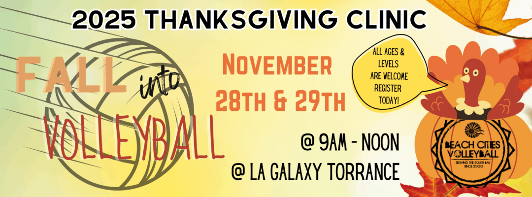 Thanksgiving Clinic – Beach Cities Volleyball